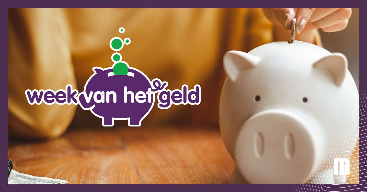 Week van het geld: Hoe ben jij je GELD de BAAS?
